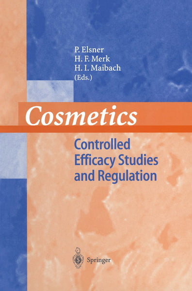 Cosmetics Controlled Efficacy Studies and Regulation – Dattani Book Agency